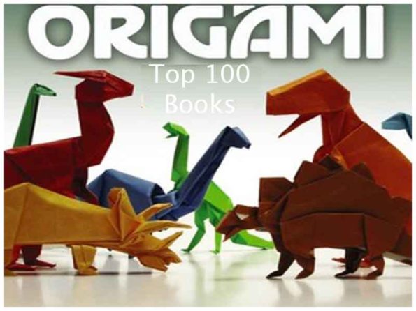 The Top 100 Origami Books Of All-Time - Book Scrolling