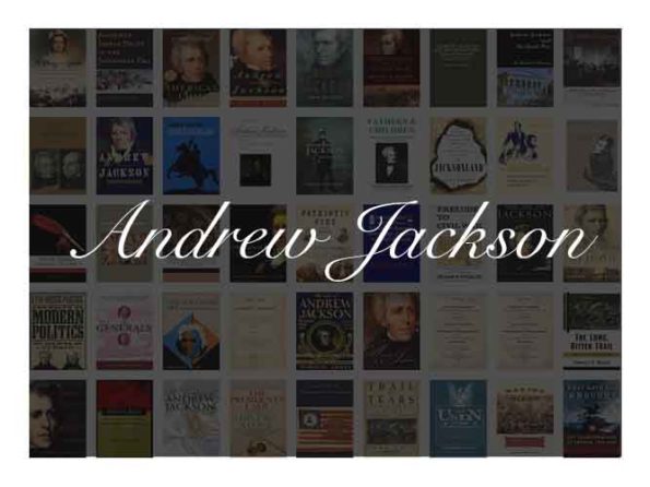 The Best Books To Learn About President Andrew Jackson - Book Scrolling