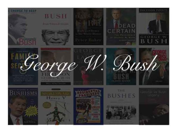 The Best Books To Learn About President George W. Bush - Book Scrolling