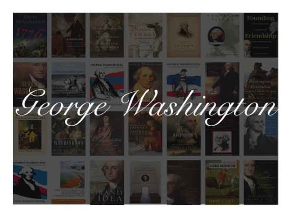 The Best Books To Learn About President George Washington - Book Scrolling