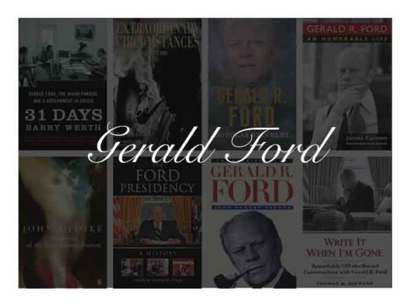 The Best Books To Learn About President Gerald Ford - Book Scrolling