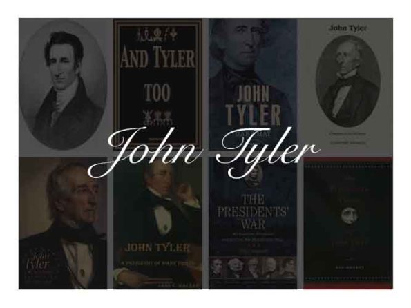 The Best Books To Learn About President John Tyler - Book Scrolling