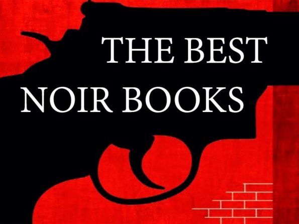 The Best Noir Books Of All-Time - Book Scrolling