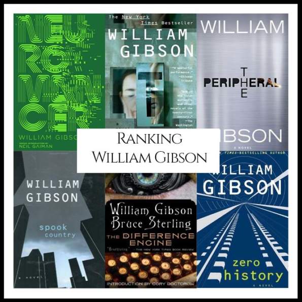 Ranking Author William Gibson's Best Books (A Bibliography Countdown ...