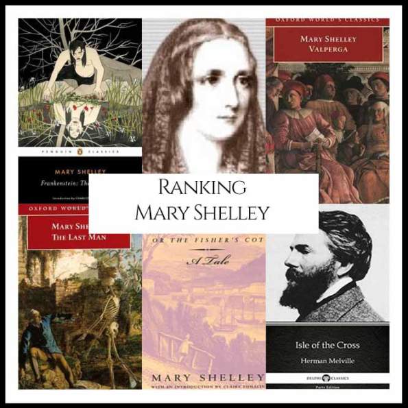 Ranking Author Mary Shelley's Best Books (A Bibliography Countdown ...