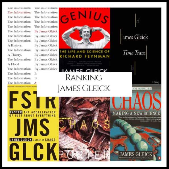 Ranking Author James Gleick's Best Books (A Bibliography Countdown ...