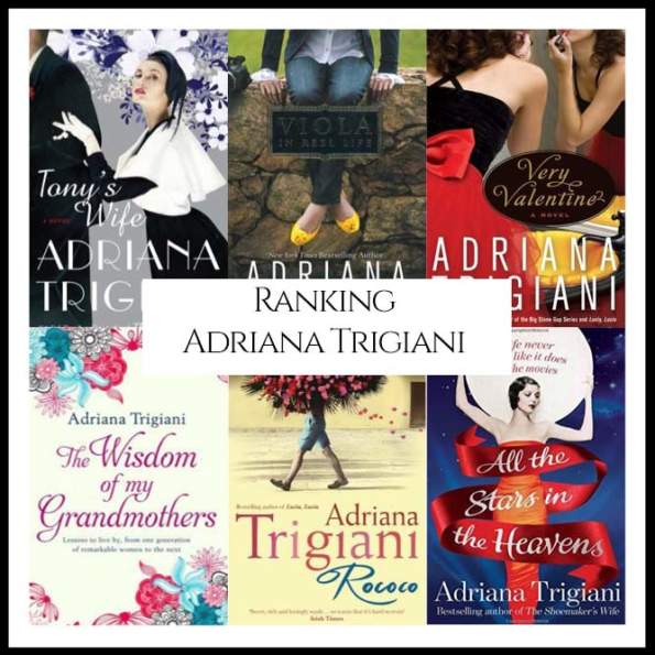 Ranking Author Adriana Trigiani's Best Books (A Bibliography Countdown) - Book Scrolling
